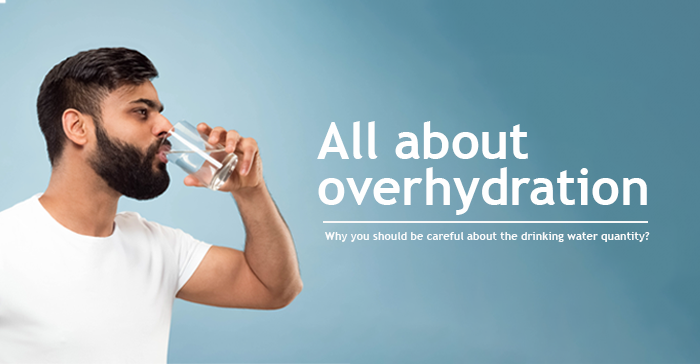 Overhydration: Why You Should Be Careful with Your Water Intake