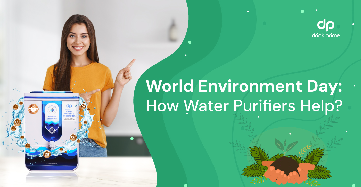 Positive Impact of Water Purifiers: World Environment Day