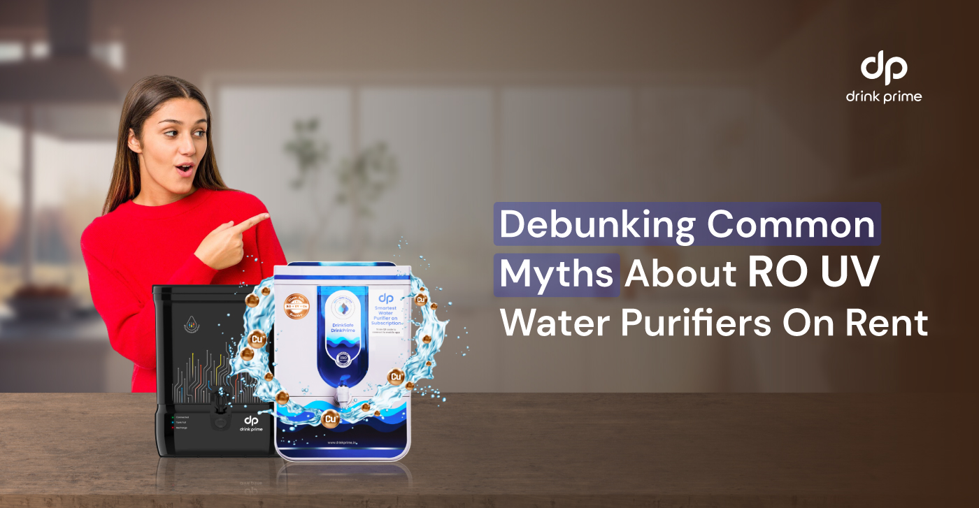 Uncovering Truths About Renting RO UV Water Purifiers